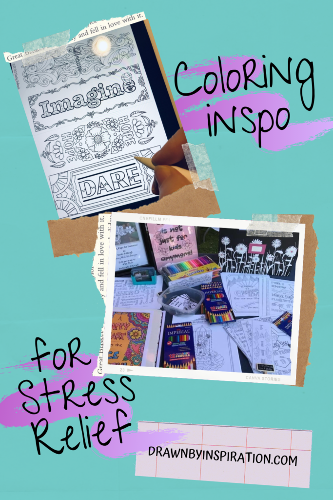 Coloring Inspo for Stress Relief | Drawn by Inspiration